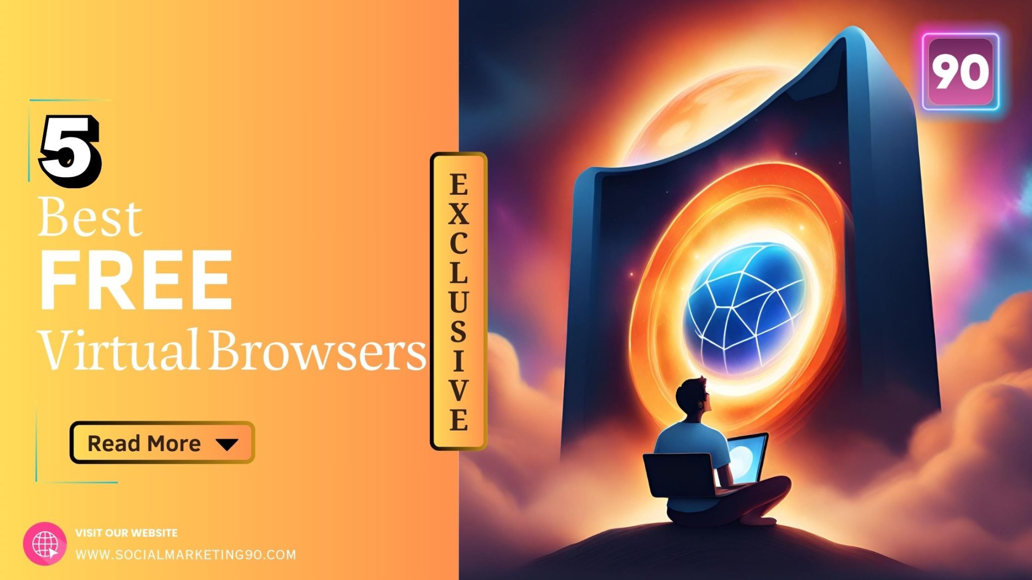 5 Best Free Virtual Browsers In 2025 (100% Free) - SocialMarketing90